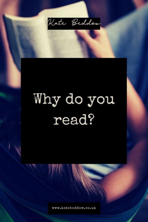 Why do you read? - Kate Beddow